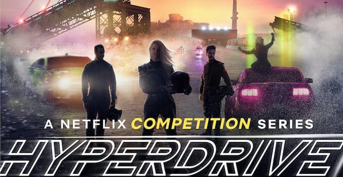 Hyperdrive: Netflix's Daring New Racing Show - A Girls Guide to Cars