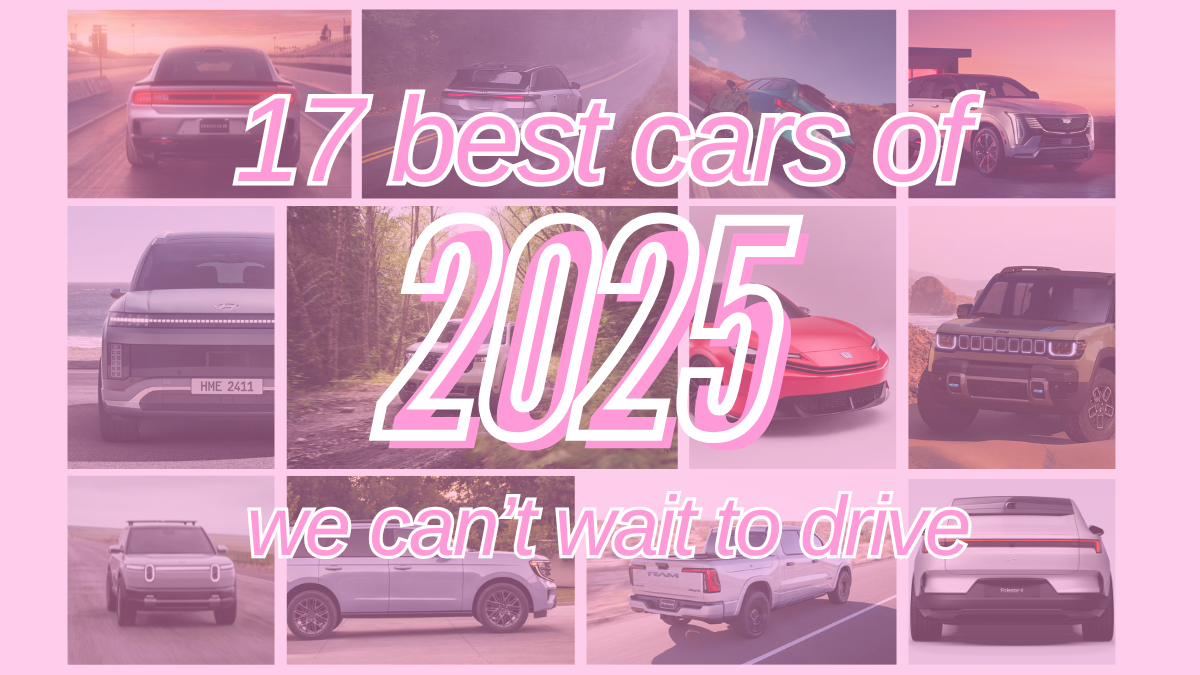 17 Best New Cars of 2025 - A Girls Guide to Cars